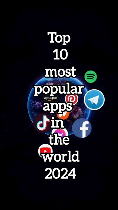 Top 10 most popular apps in the world 2024 #shorts #shortvideo #apps # ...