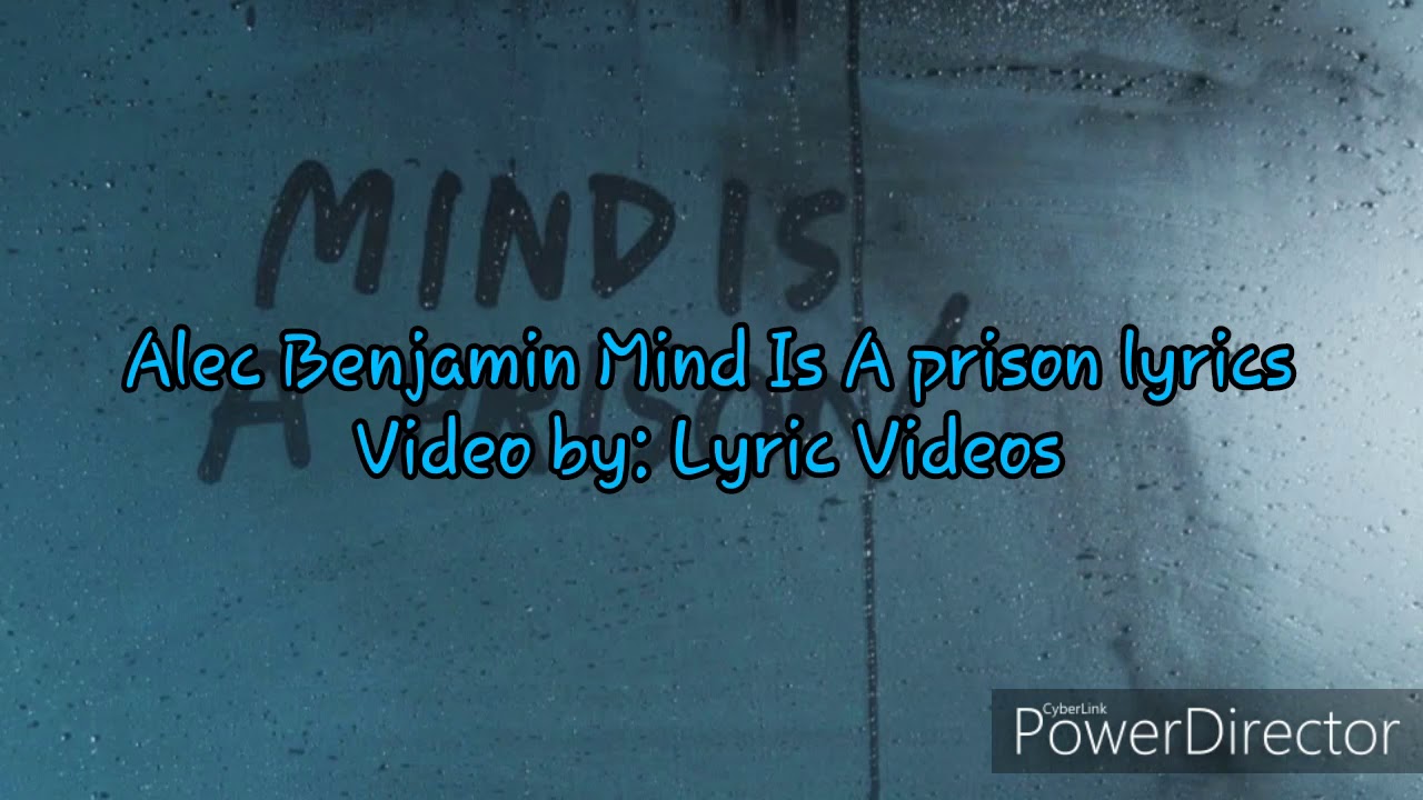 Alec Benjamin Mind Is A Prison lyrics - YouTube