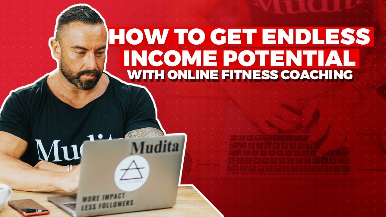 How To Get ENDLESS INCOME POTENTIAL With Online Fitness Coaching - YouTube