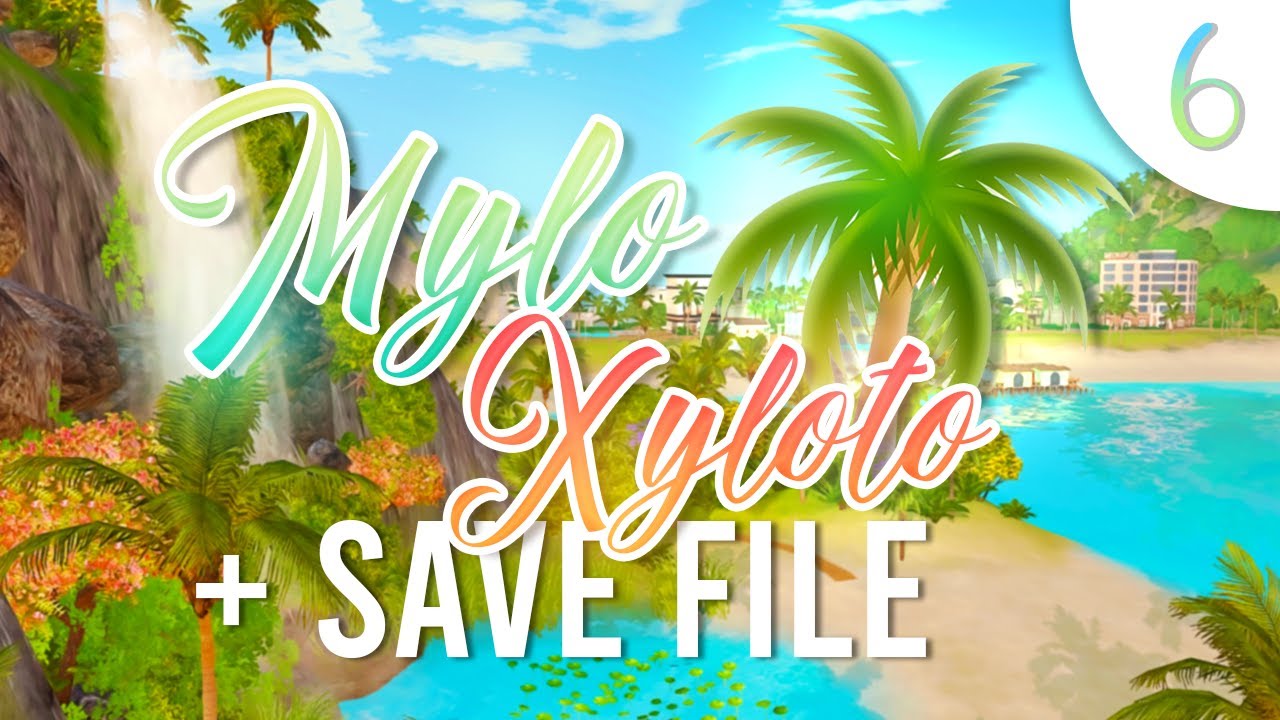 MYLO XYLOTO + SAVE | Die Sims 3 Weltenvorstellung [+ Download] - YouTube