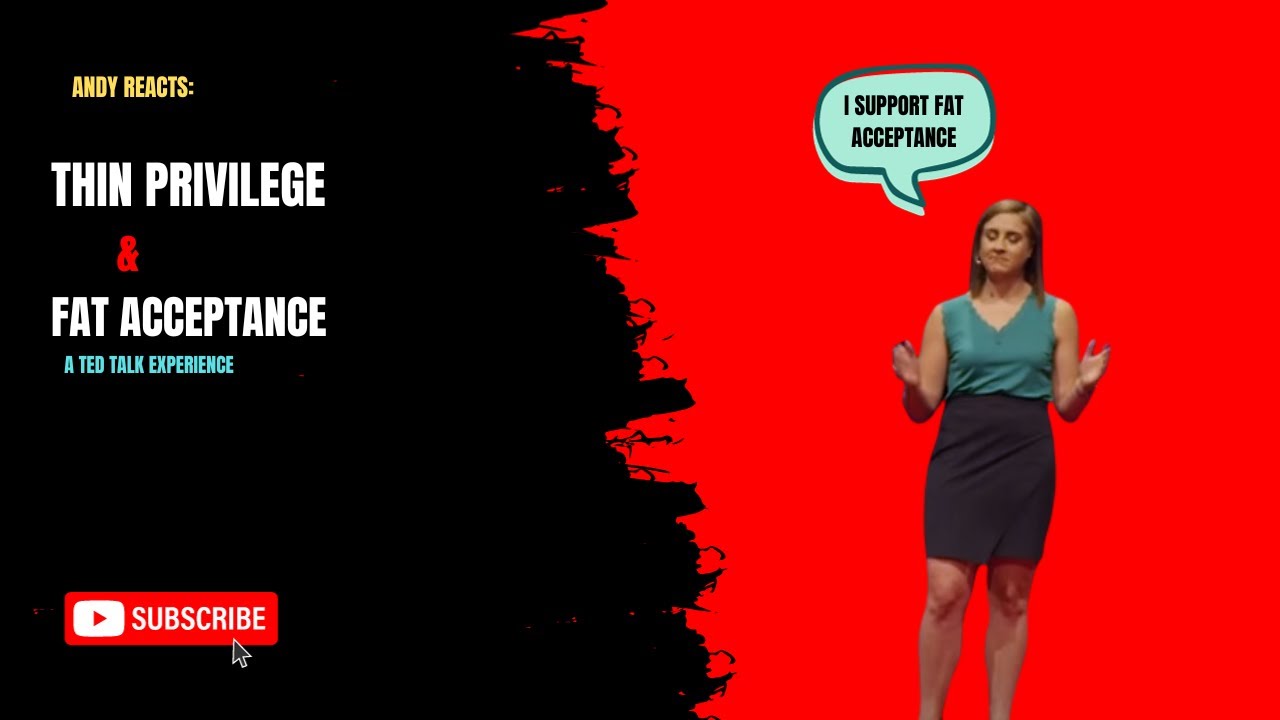 Thin Privilege & fat Acceptance | Andy reacts - YouTube