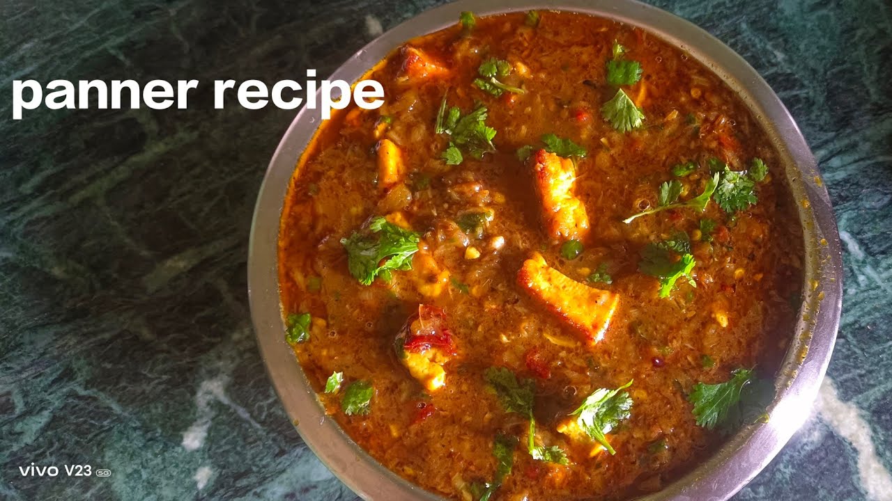panner ki sabji kaise banaye | swadisht panner ki sabji kaise banaye ...