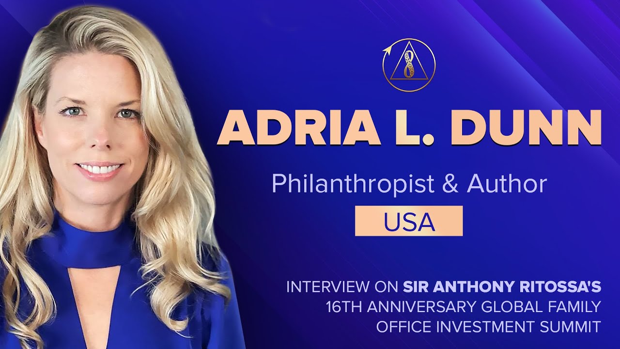 Interview with Adria L. Dunn, Philanthropist & Author, at Global Family ...