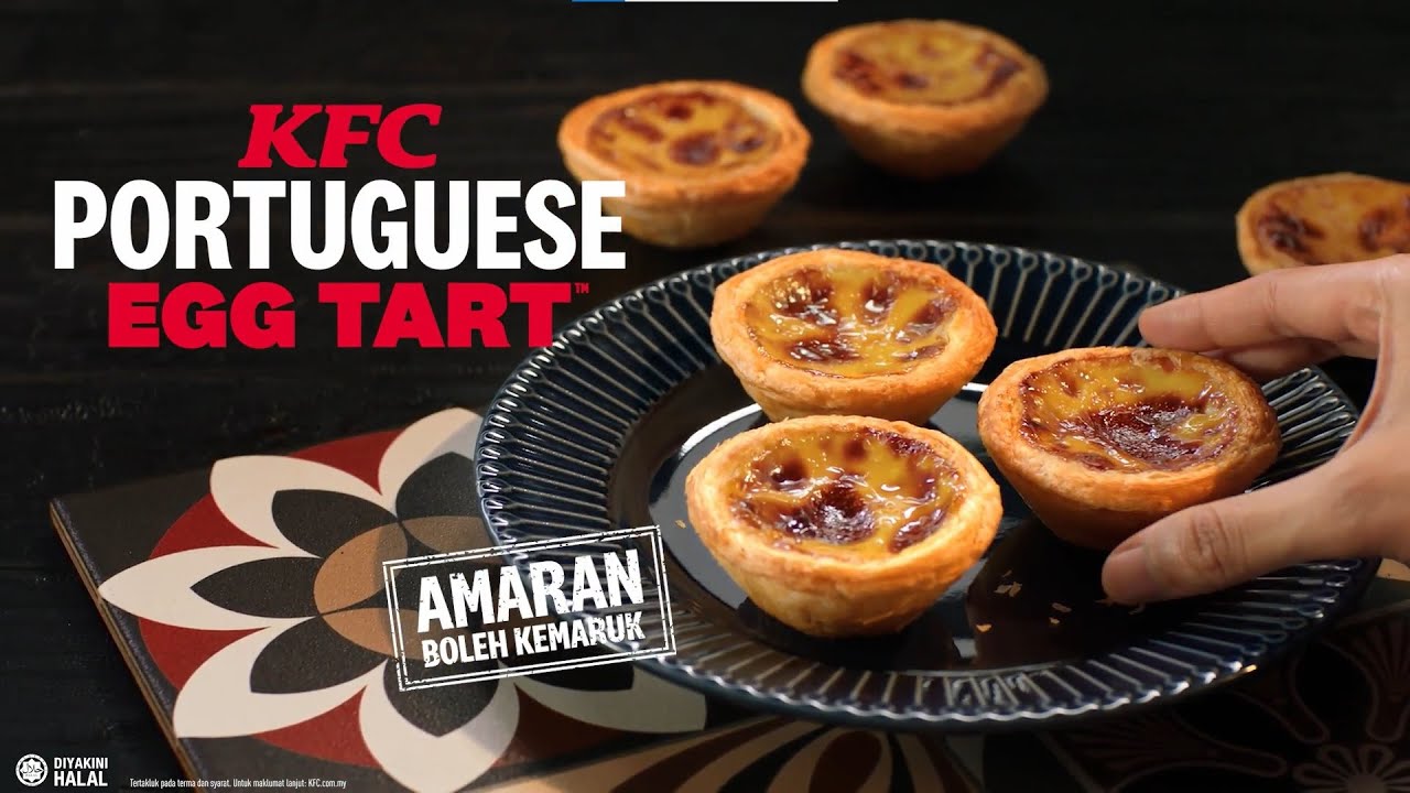 Pesan dan nikmati Portuguese Egg Tart lazat dengan KFC hari ni. - YouTube