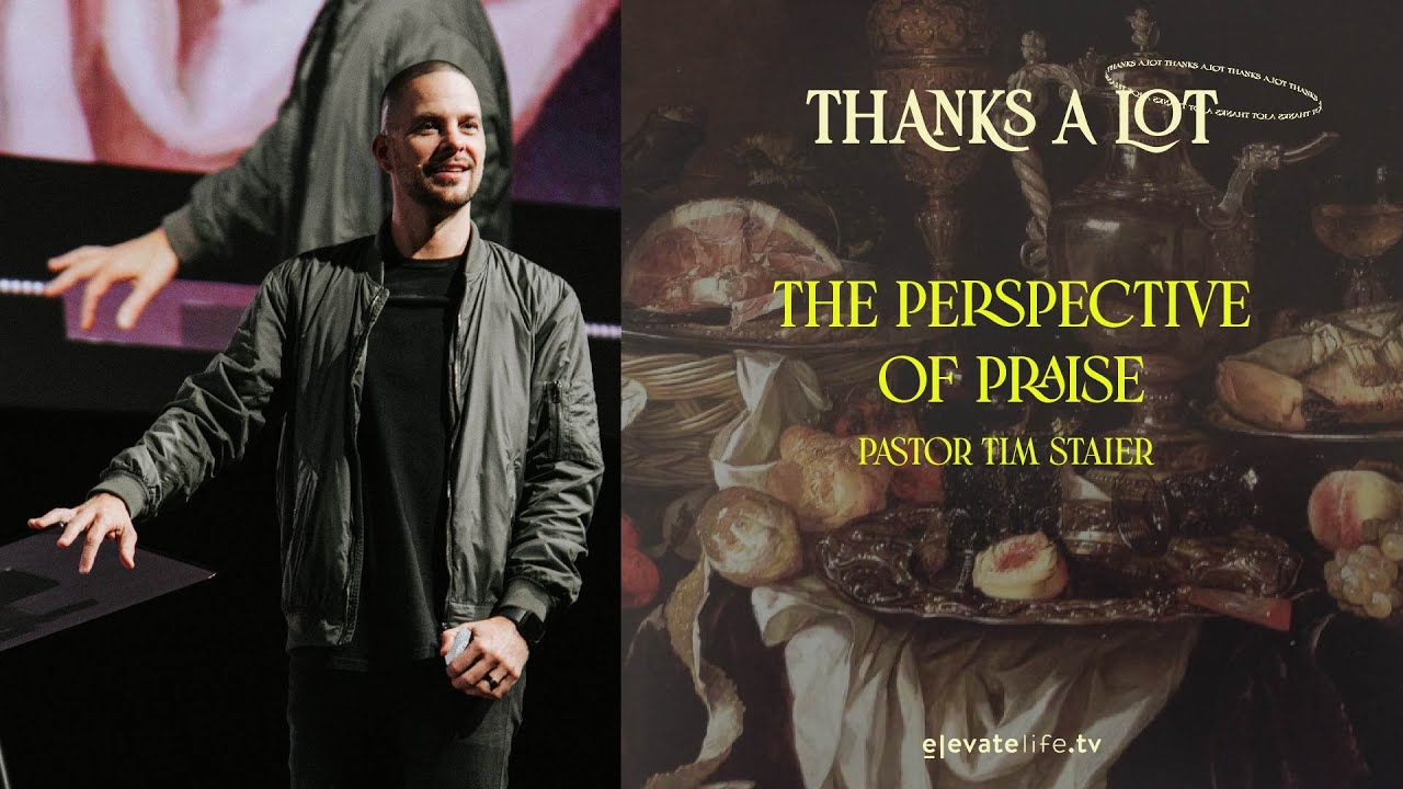 The Perspective of Praise - YouTube