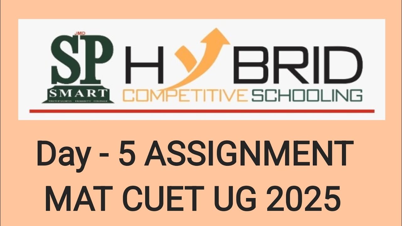 DAY - 5 ASSIGNMENT MAT CUET UG 2025 - YouTube