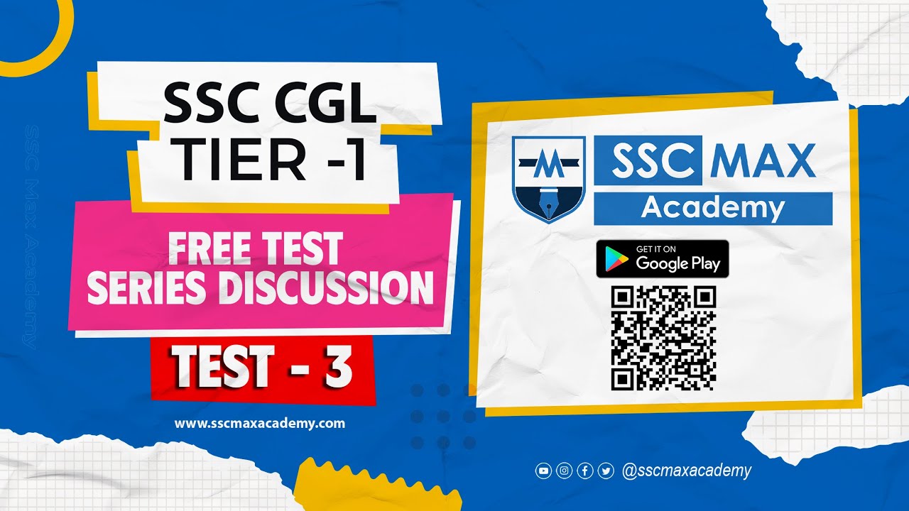 SSC CGL Tier - 1 Free Test Discussion Test - 3 | SSC Max Academy - YouTube