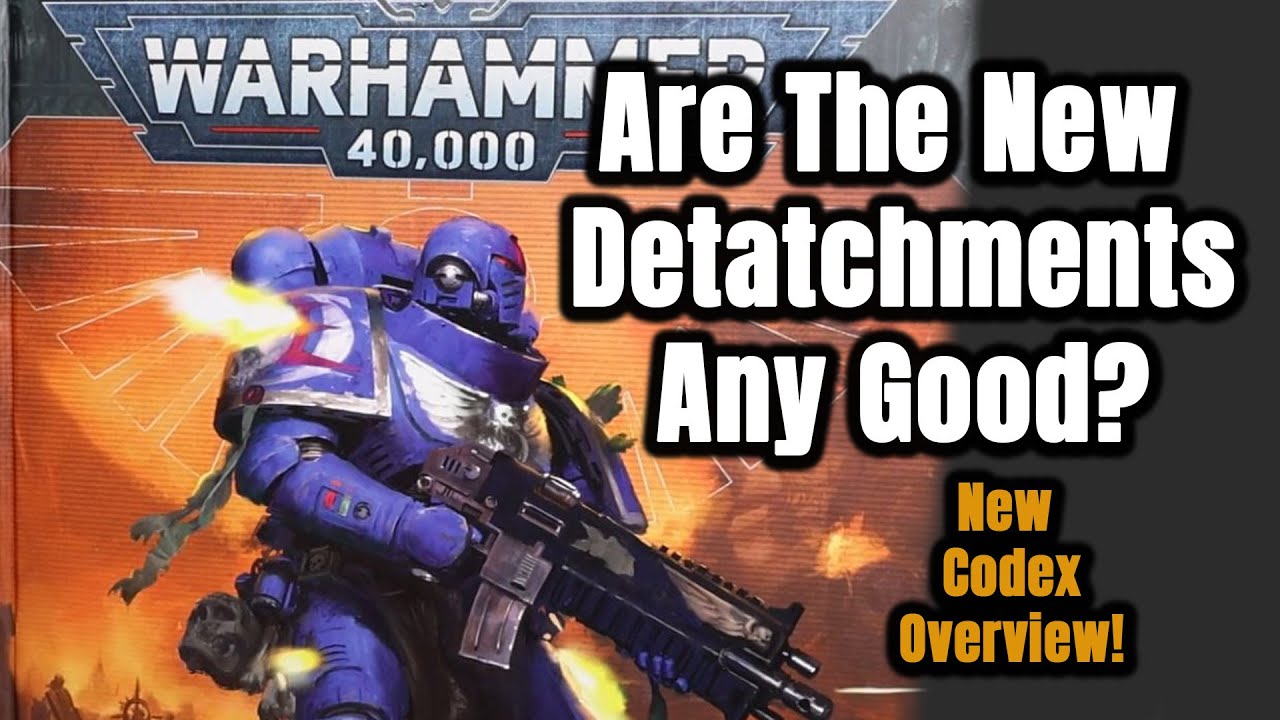 NEW Space Marine Codex! | Overview & Detachment Breakdown - YouTube