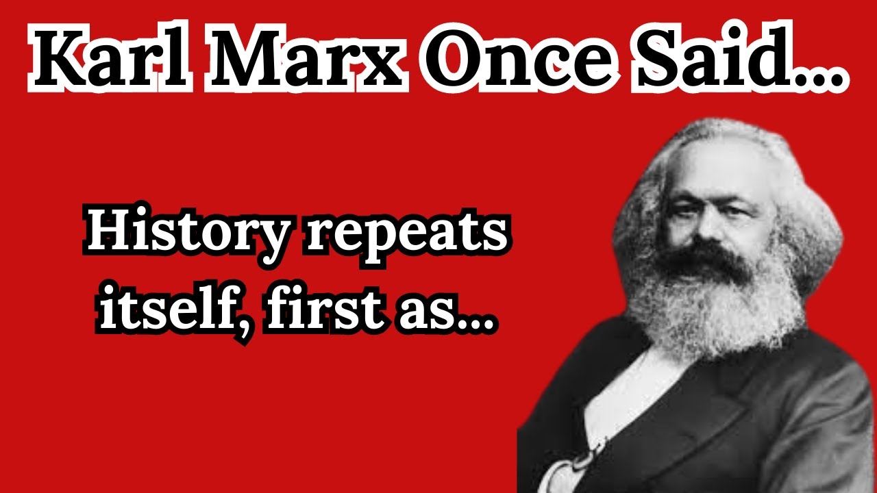 Karl Marx Once Said - Motivational | Inspirational quotes - YouTube