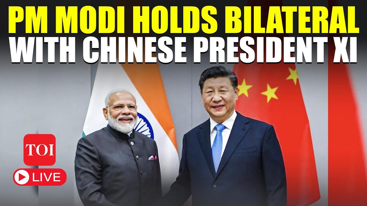 LIVE | Indian PM Modi, Chinese President Xi Hold First Bilateral In ...