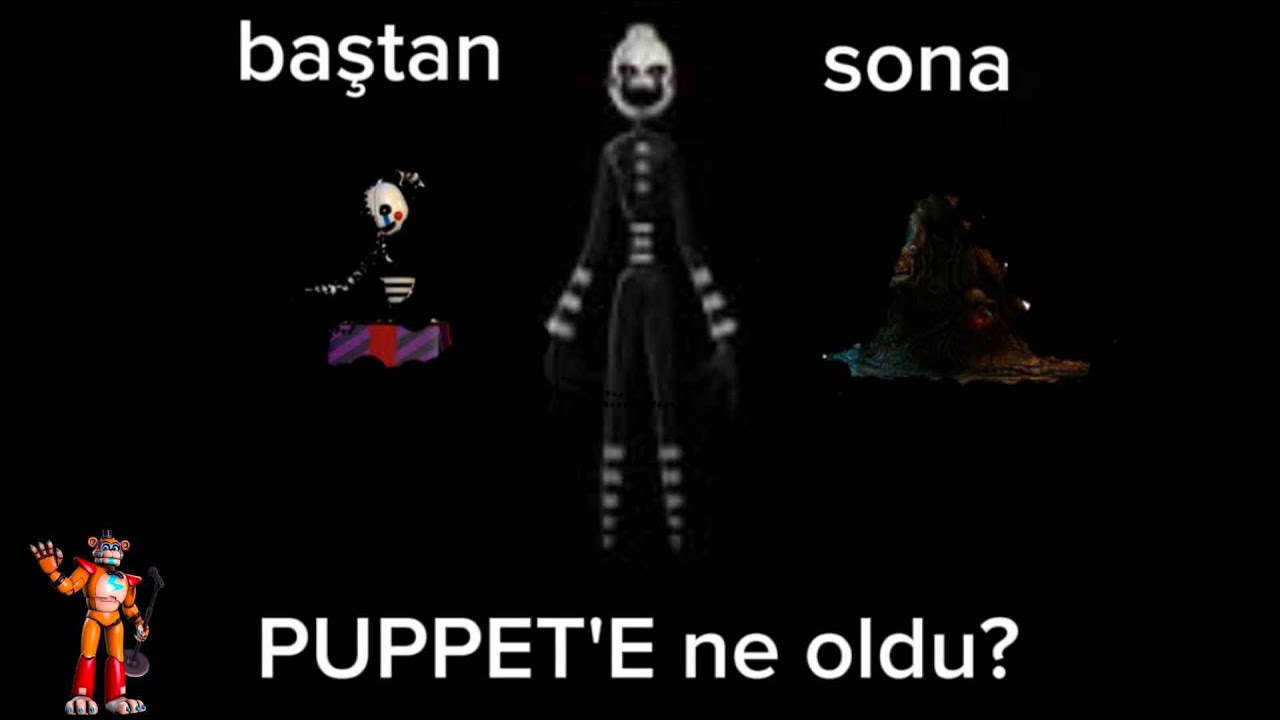 Puppet'ın Başdan Sona Hikayesi ve Freddyle Bağlantısı(Teori) @Ace ...