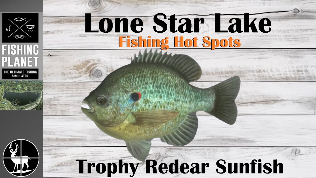 How to Catch Trophy Redear Sunfish | Lone Star Lake | Fishing Planet Hot Spots - YouTube