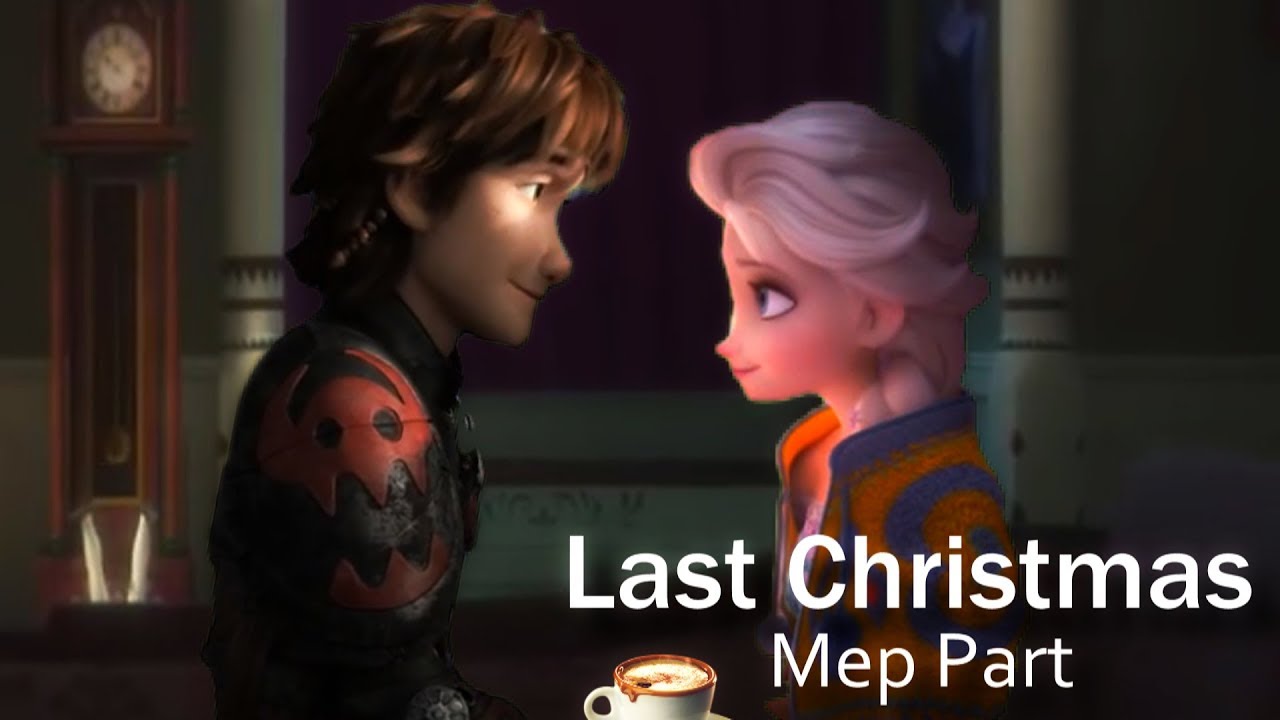 Last Christmas Mep Part 5 Hiccelsa - YouTube