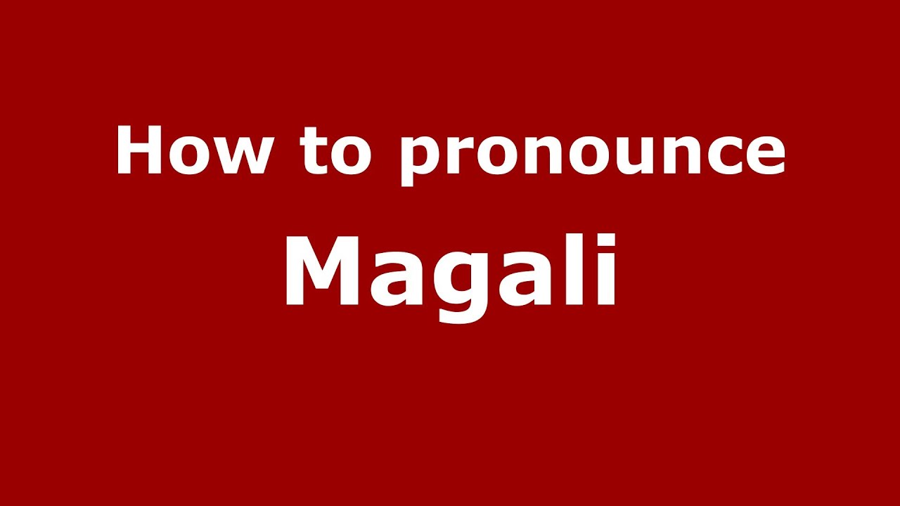 The Name Magali