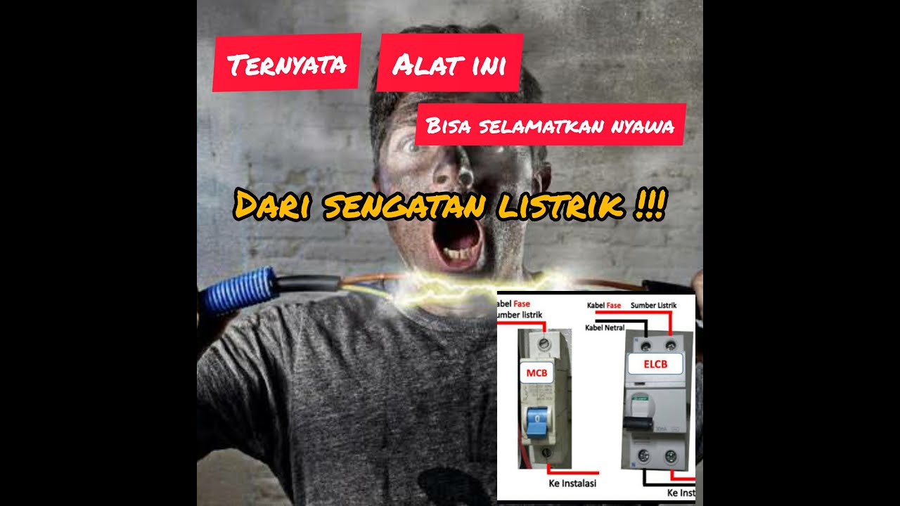 PENGERTIAN DAN CARA KERJA ELCB - YouTube