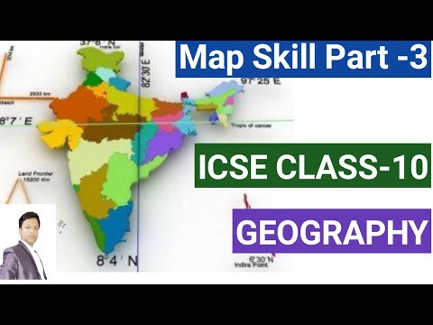 Map skill part -3 Class 10 #ICSE, #GEOGRAPHY class -9 #CBSE #Geography ...