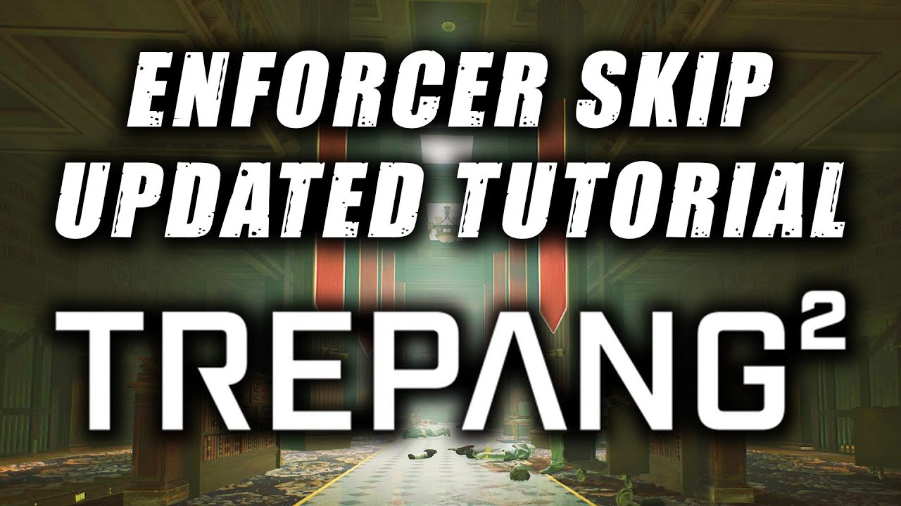 Updated Enforcer Skip Tutorial | Trepang 2 - YouTube