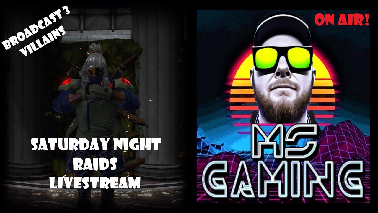 DCUO Saturday night raids live stream! - YouTube