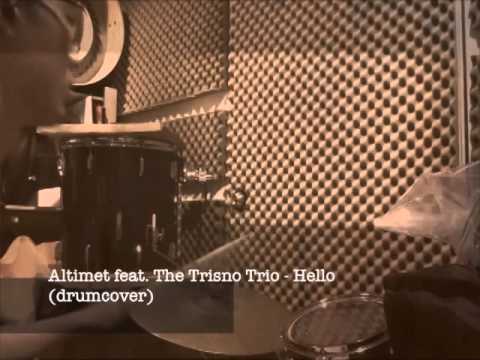 Altimet feat. The Trisno Trio - Hello (drumcover) - YouTube