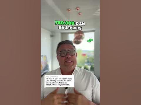 Welche Finanzierungssumme kannst du dir mit 7600 € netto und 170.000 € Eigenkapital leisten ...