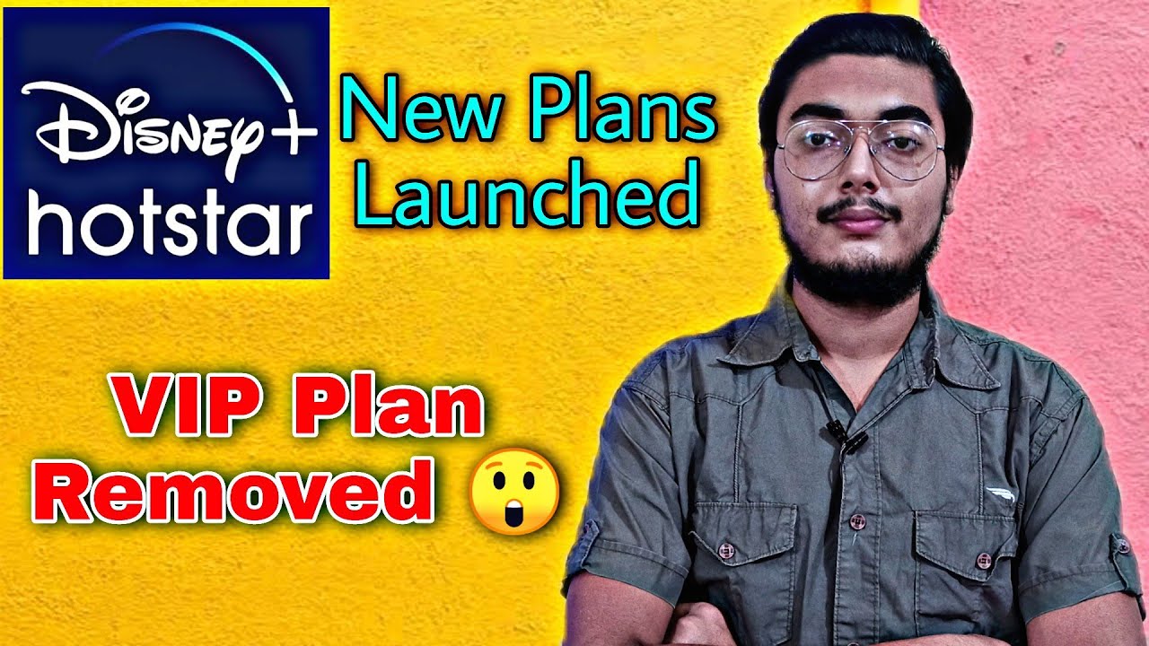 Disney + Hotstar New Plans Launched / VIP Plan Removed / Disney ...