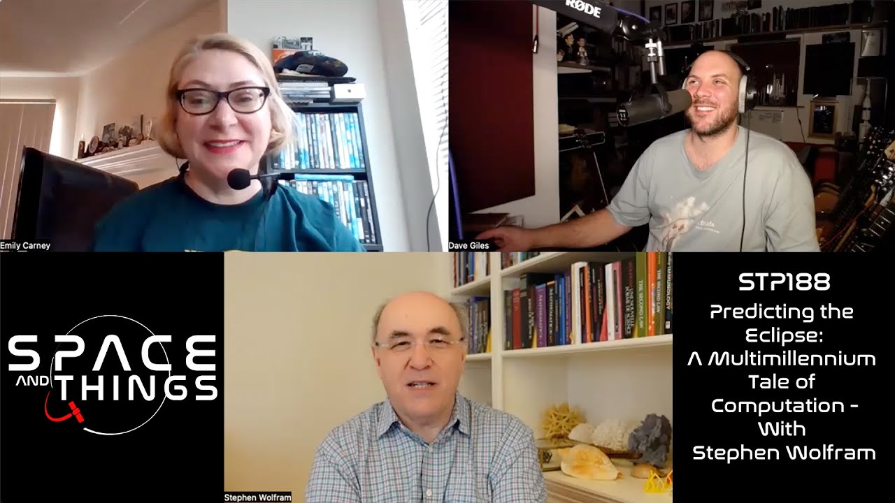 STP 188 - Predicting The Eclipse - A Multimillennium Tale Of Computation - with Stephen Wolfram ...