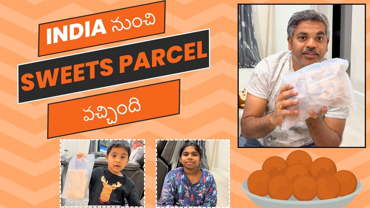 Sweets parcel from India-Yummy #family #food #yummy #teluguusavlogs # ...