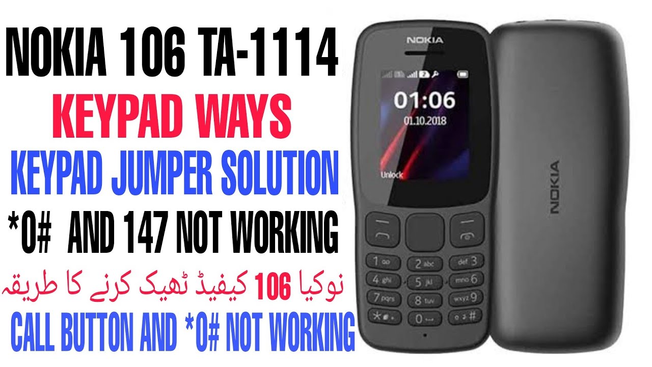 Nokia 106 TA-1114 Keypad *0# Not Working | Nokia 106 Keypad 147 Not ...