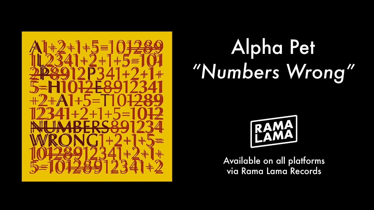 Alpha Pet - Numbers Wrong (Official audio) - YouTube