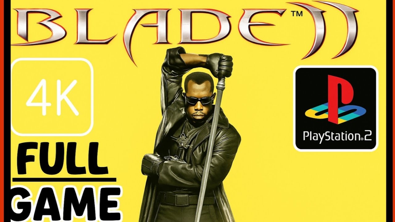 BLADE 2 | LONGPLAY | FULL GAME 100% COMPLETE (4K 60 FPS) - YouTube