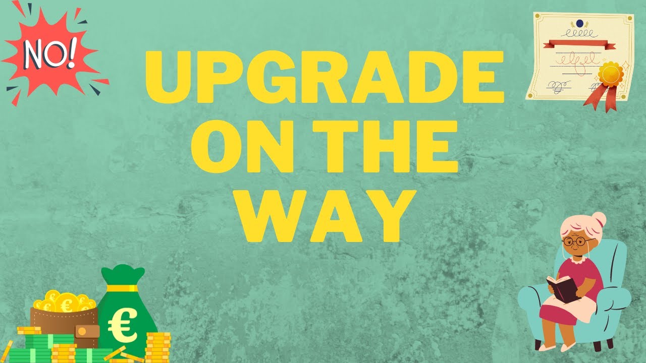 AN UPGRADE IS COMING 🔜🤑 BUT YOU WILL BE TESTED - YouTube