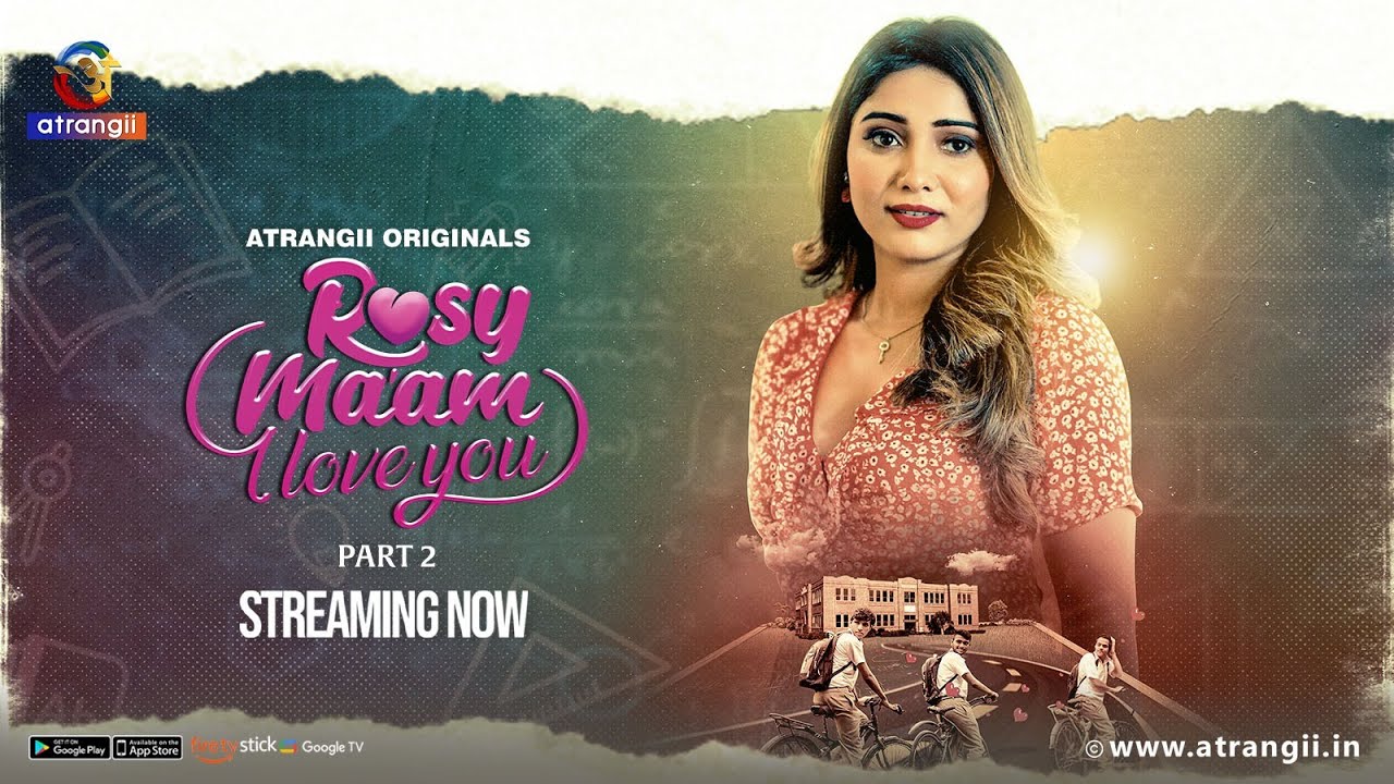 Rosy Ma’am - I Love You | Part - 02 | Streaming Now | Pay Per View ...