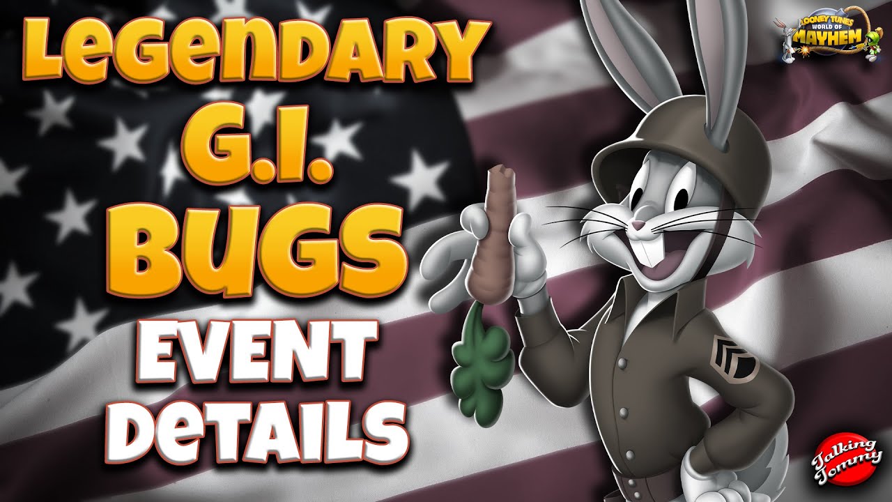 Legendary G.I. Bugs Event details for Looney Tunes World of Mayhem ...