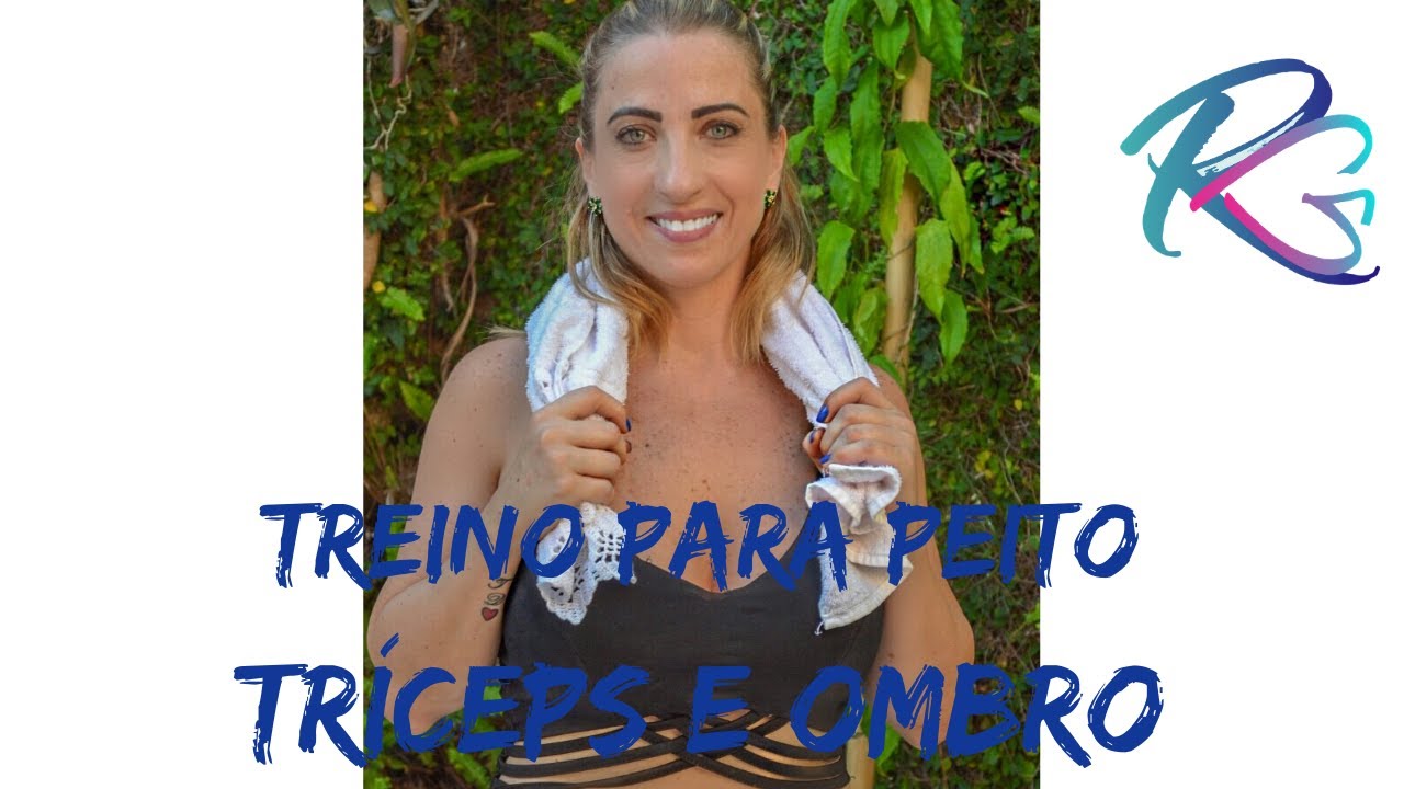 TREINO PARA PEITO, TRÍCEPS E OMBRO- DEFINIÇÃO MUSCULAR- RENATA GIANOLLA ...