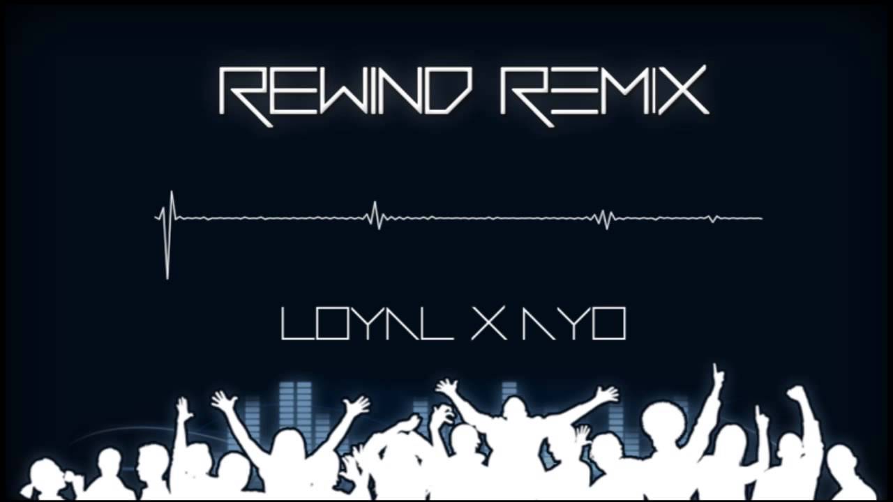 Loyal x Ayo Remix 2015 - YouTube
