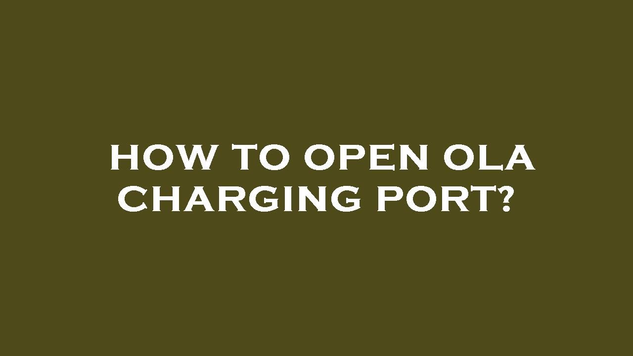 How to open ola charging port? - YouTube