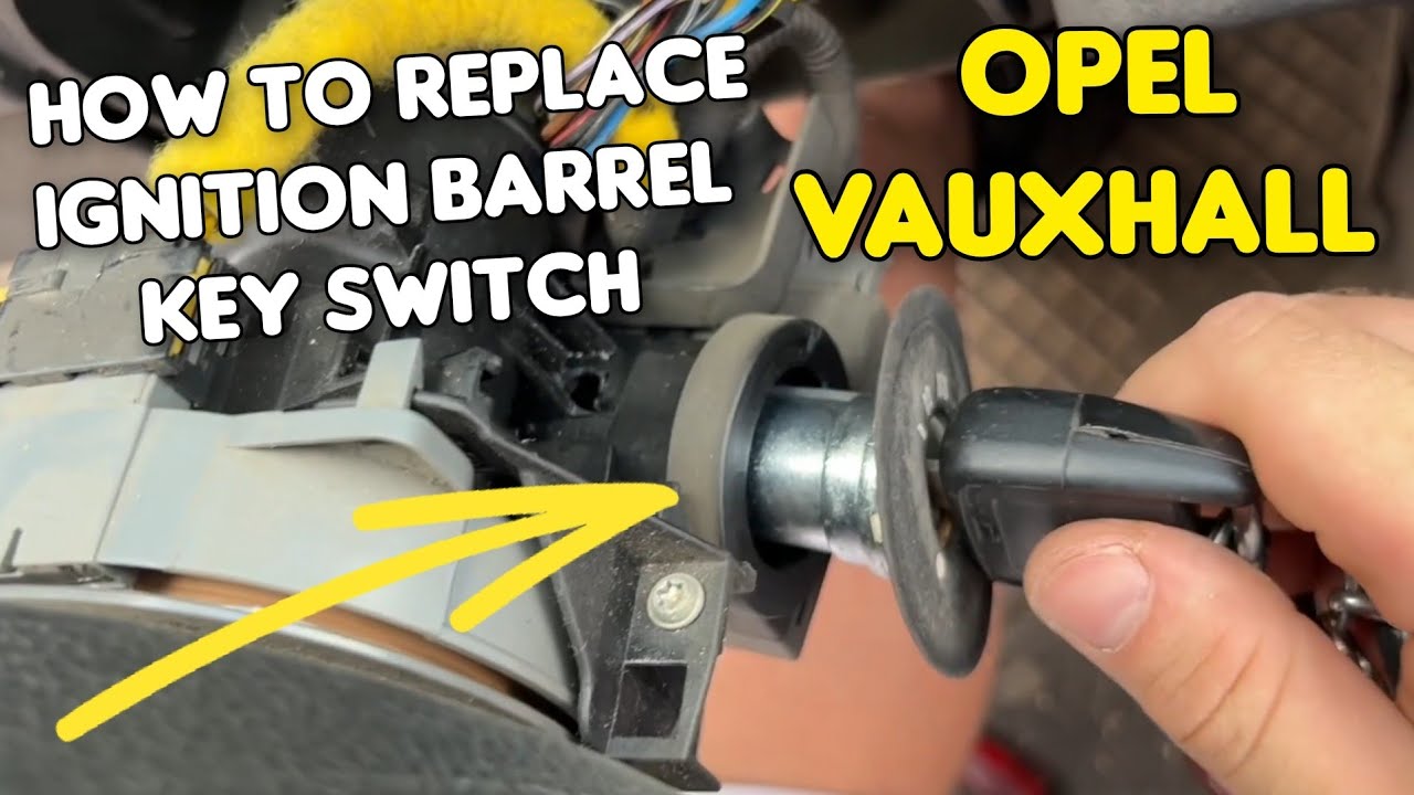 How to Replace Ignition Key Barrel on Opel / Vauxhall - YouTube