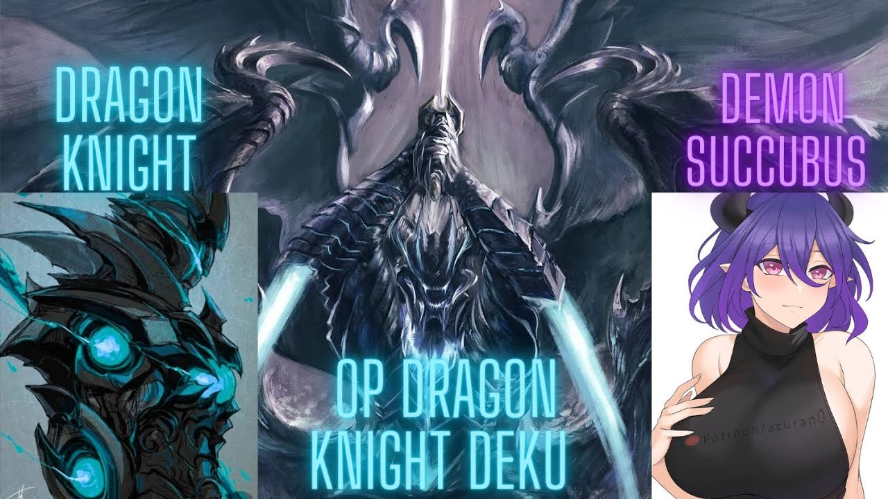 OP Dragon Knight Deku EP1|Izuku X Vermeil| - YouTube