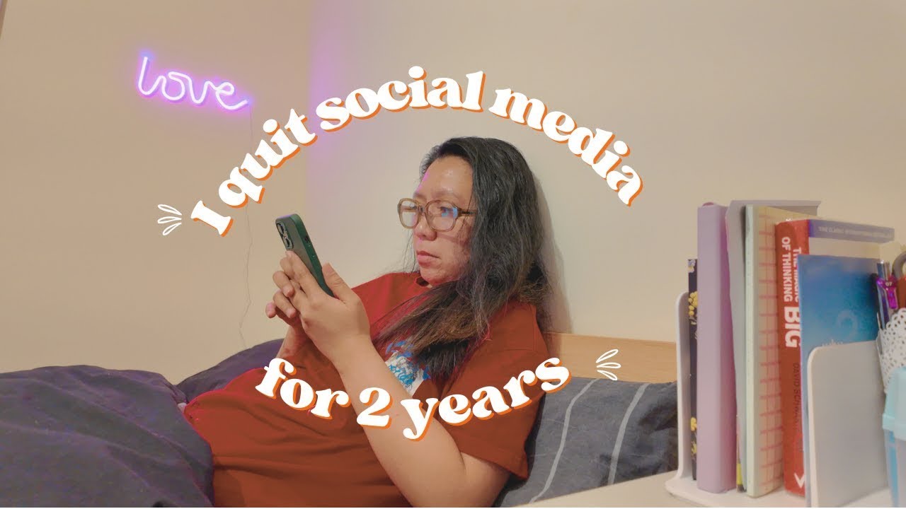 How 2 Years Without Social Media Transformed my life for the better ...