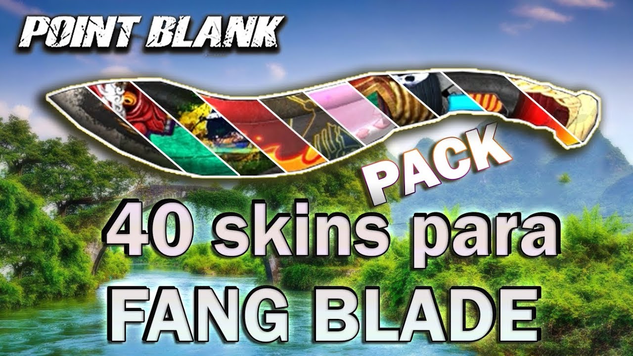 Point Blank Pack 40 skins diferentes para FangBlade + Pack Amok vira ...