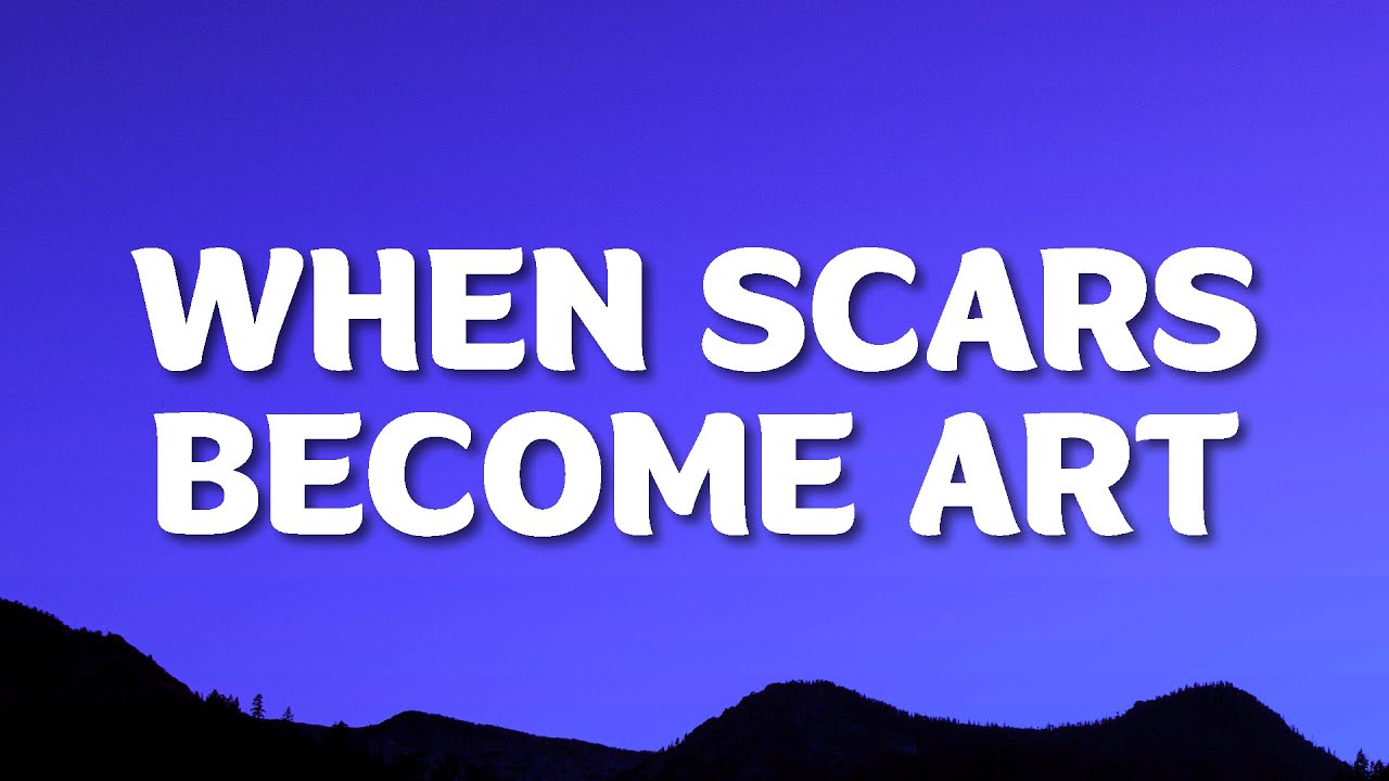 Gatton - When Scars Become Art (Lyrics) | Cause I wanna love you for ...