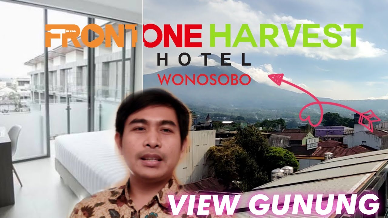 FRONT ONE HARVEST HOTEL WONOSOBO Seperti Apa Fasilitasnya - YouTube