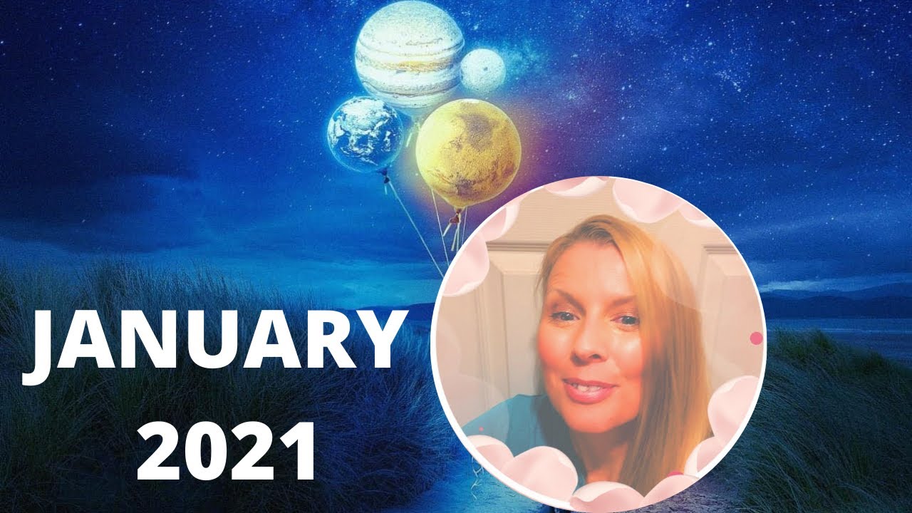 JANUARY 2021 Forecast - Everything is Happening for a Reason - YouTube