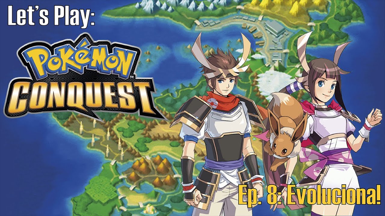 Let's Play Pokémon Conquest - Ep. 8: Evoluciona! - YouTube