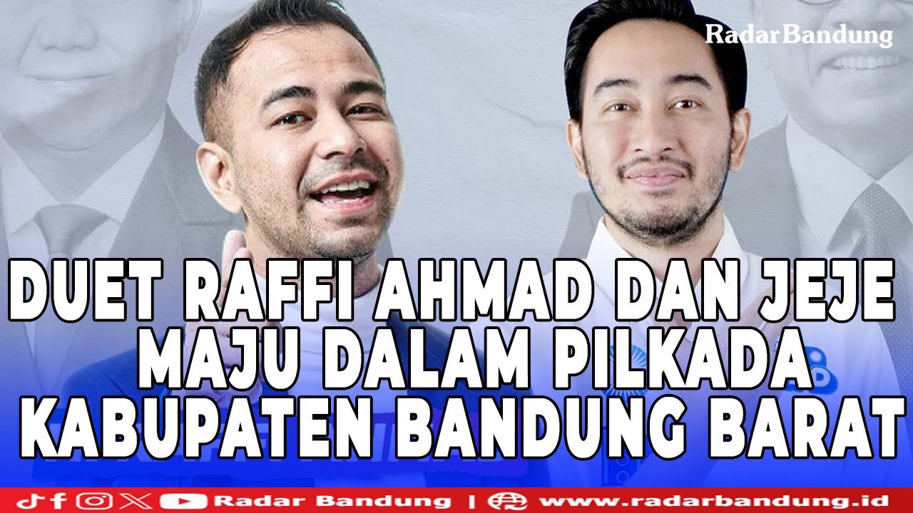 Duet Artis Raffi Ahmad dan Jeje Isyaratkan Maju dalam Pilkada Kabupaten ...