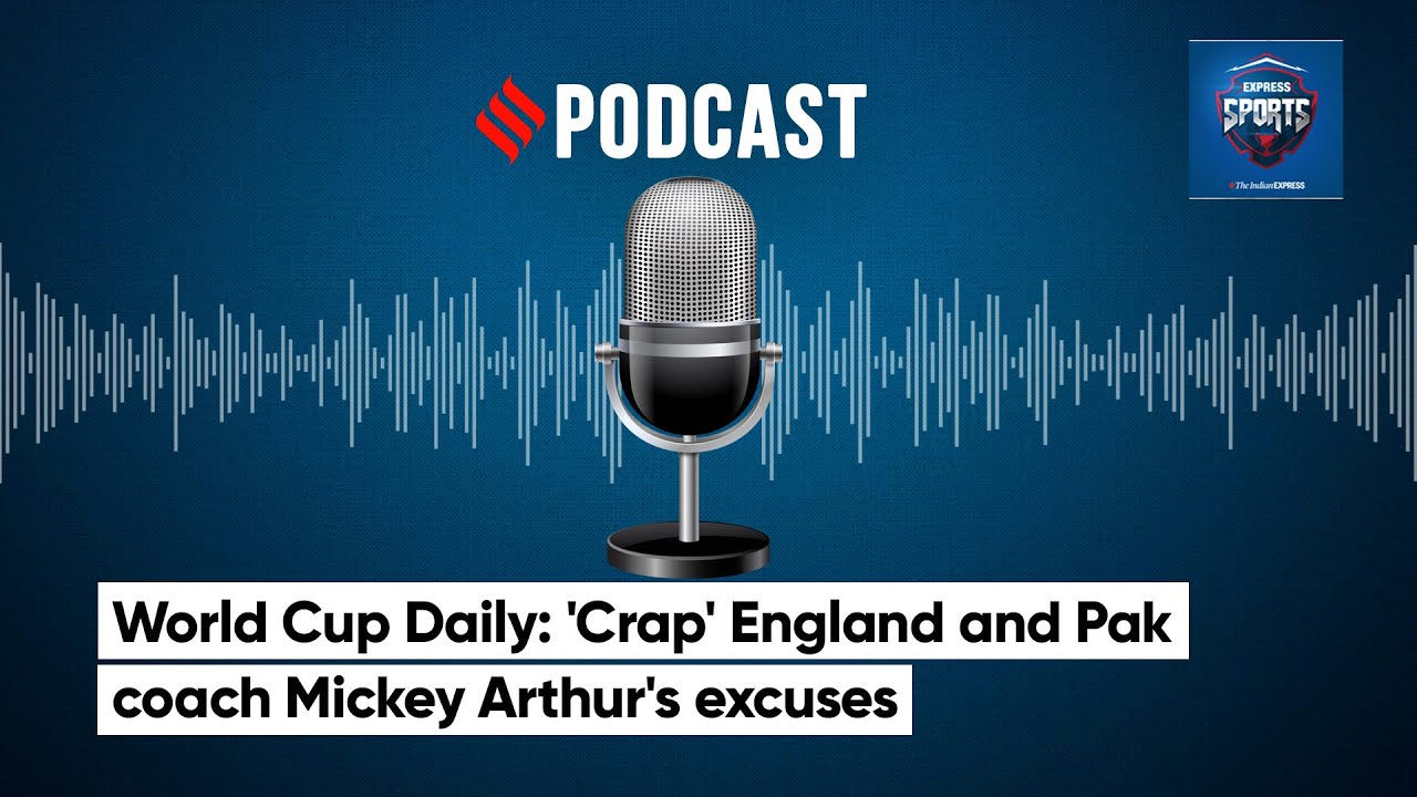 World Cup Daily: 'Crap' England and Pak Coach Mickey Arthur's Excuses ...