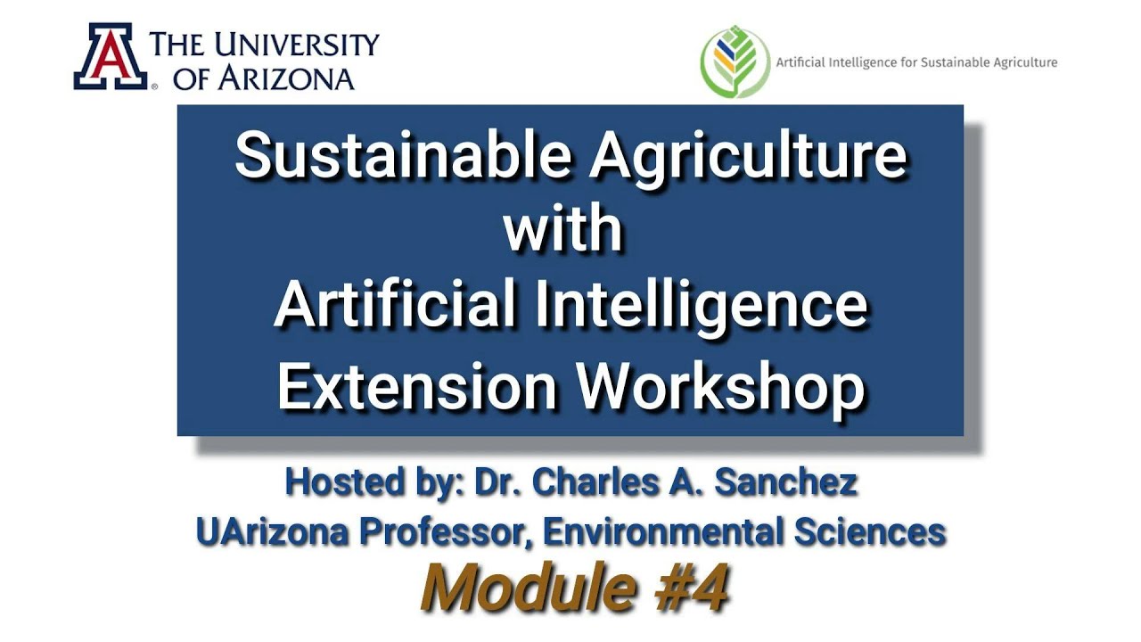 Sustainable Agriculture with Artificial Intelligence Extension Workshop ...
