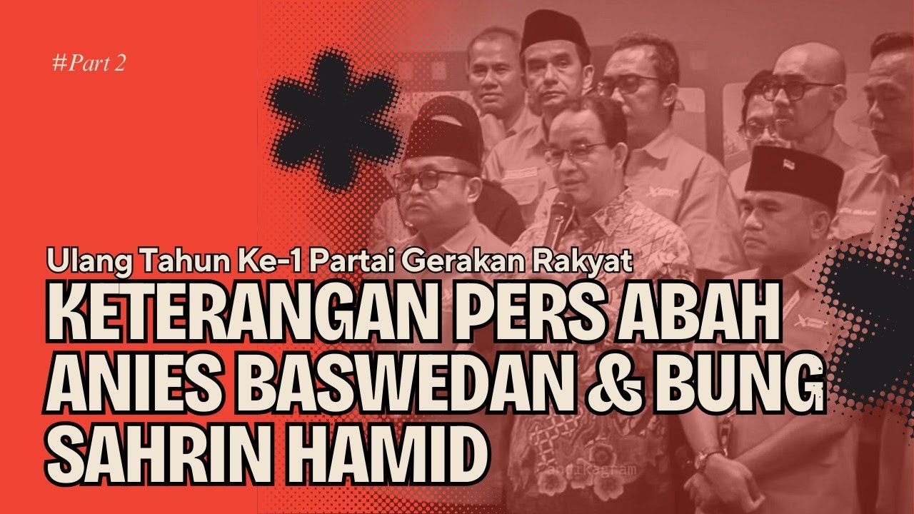 Keterangan Pers Anies Baswedan Dan Sahrin Hamid || Ulang Tahun Pertama ...