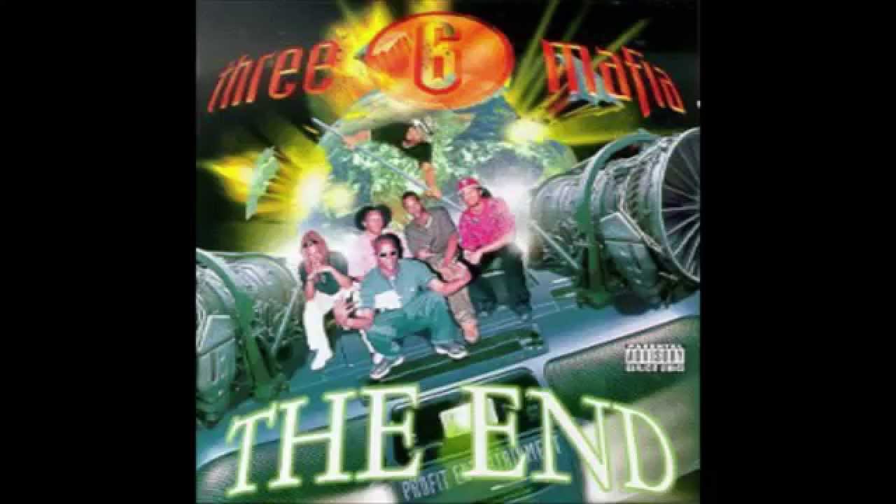 Three 6 Mafia - The End (Whole Album) - YouTube