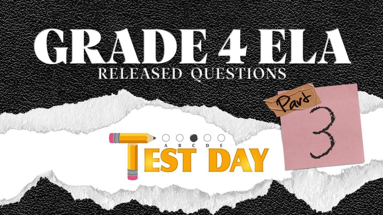 ELA 2017 Grade 4 Extended Response Questions Part 3 - YouTube